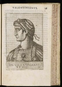 Valentinian AD 321-375 - skillful and successful emperor