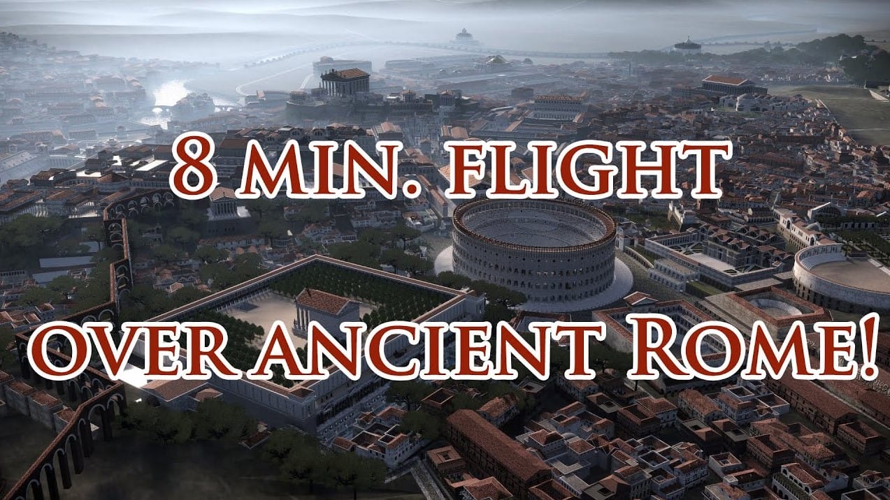 Virtual Ancient Rome in 3D - Aerial view, 8 minute flight over the ...